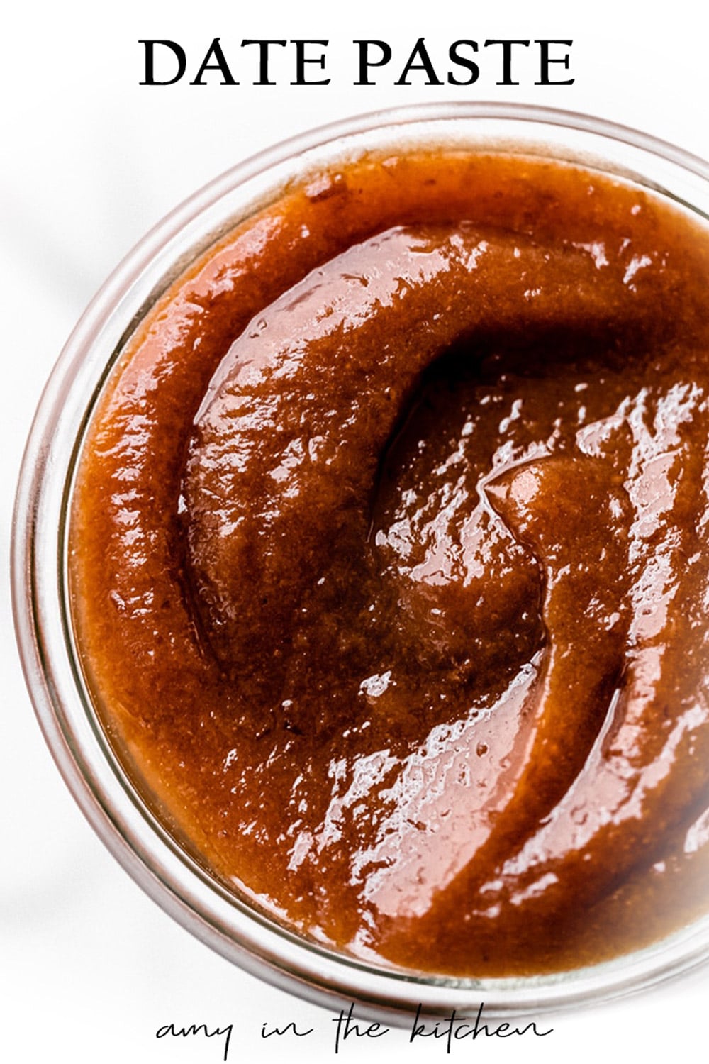 Date Paste Recipe Vegan Whole30 Paleo Amy In The Kitchen
